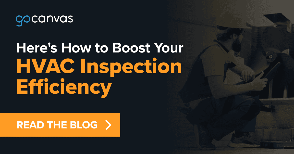 Improving HVAC Inspection Efficiency | GoCanvas Guide