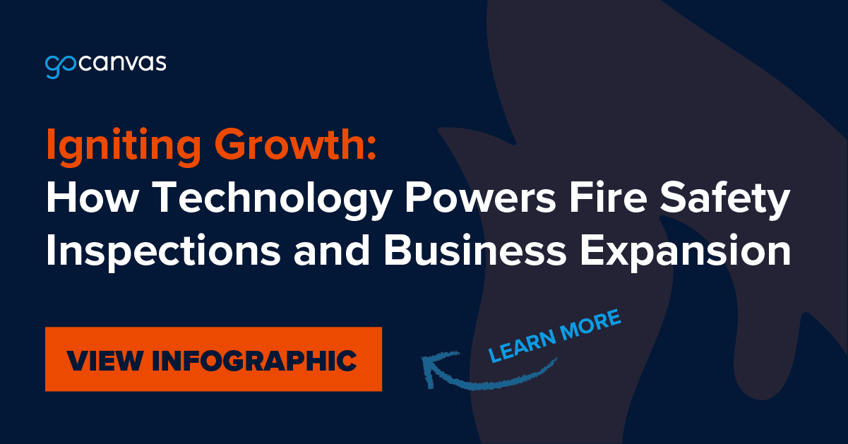 Fire Safety Inspection: Modernize to Reduce Fire Hazards - GoCanvas