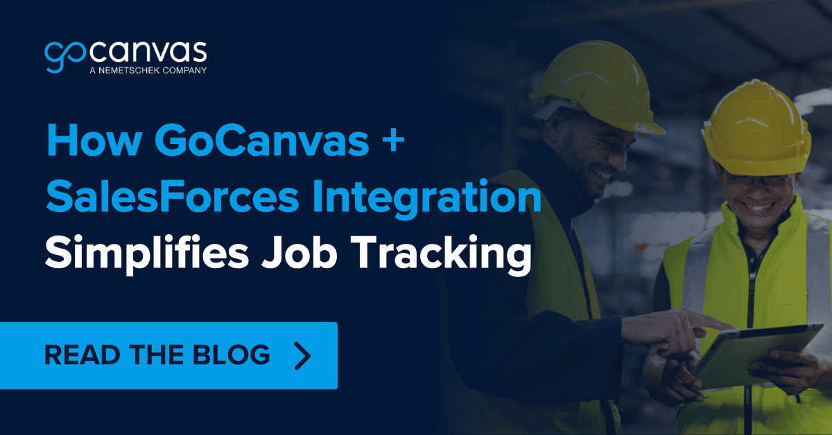 How GoCanvas + Salesforce Integration Simplifies Job Tracking